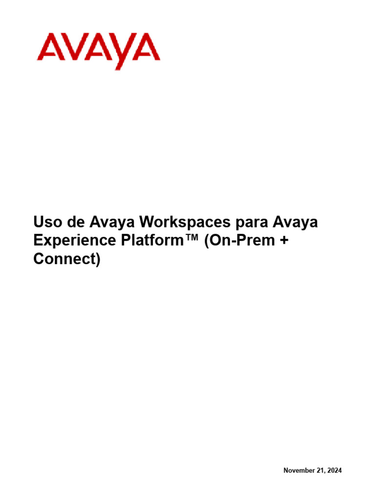 Uso de Avaya Workspaces para Avaya Experience Platformtm (On-Prem Connect) 11-21-2024 | PDF ...