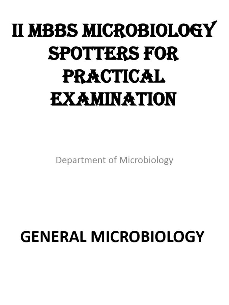 II Mbbs Microbiology Spotters For Practical Examination | PDF | Growth Medium | Bacteria
