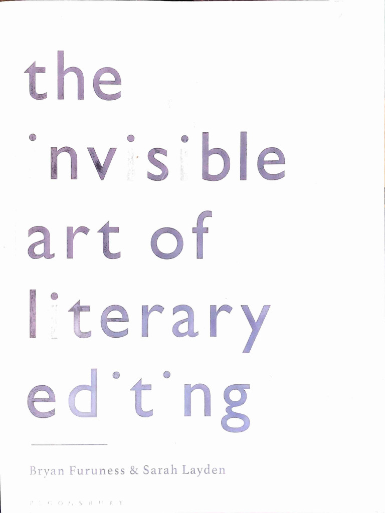 Invisible Art of Literary Editing | PDF