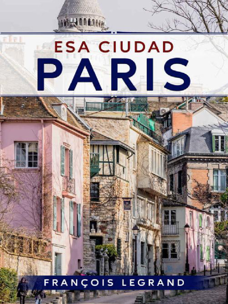 Guía Completa para Visitar París | PDF | París | Francia