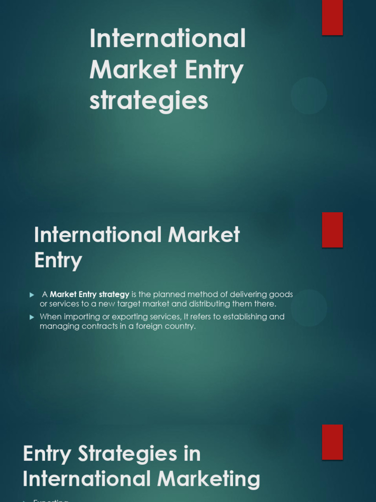 Market Entry Strategies | PDF | License | Franchising