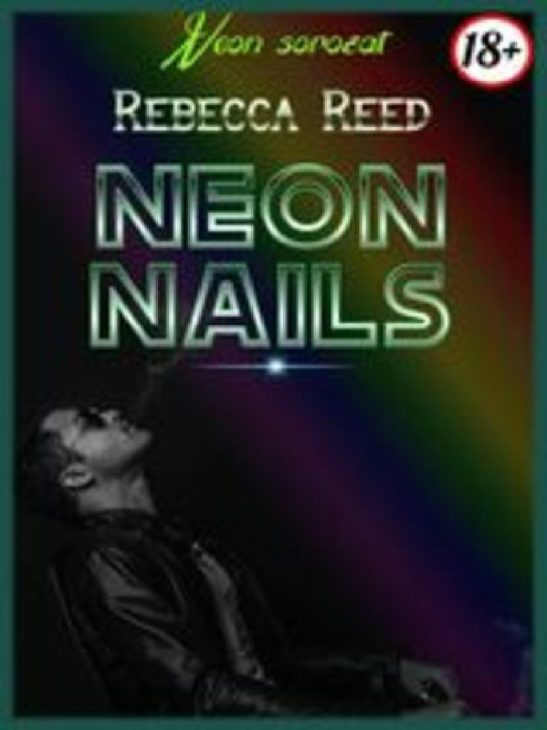 Rebecca Reed Neon Nails Neon 2. | PDF