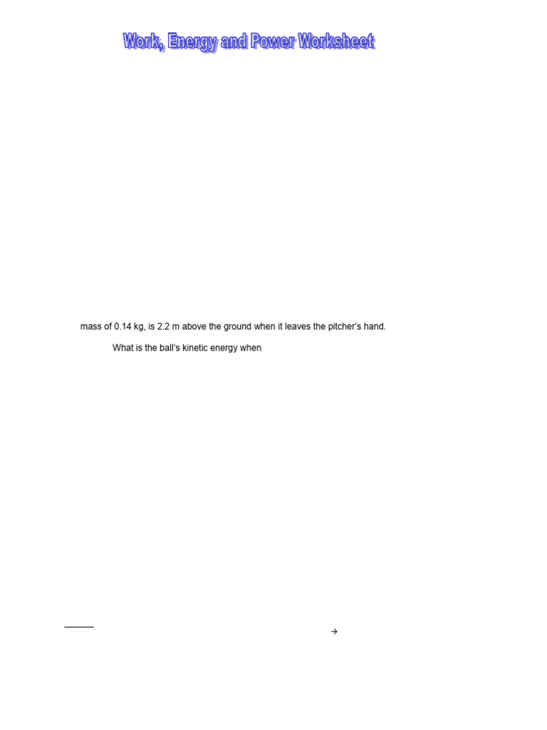 2 - Work, Energy and Power WS | PDF | Force | Mass