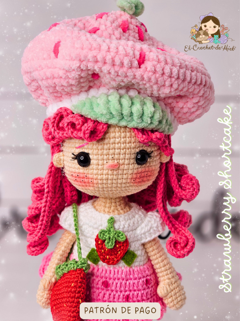 El Crochet de Miel Strawberry Shortcake and Fiends | PDF