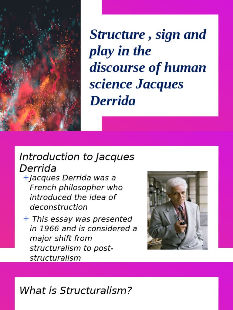 Structure, Sign and Play in The Discourse of Human Science Jacques ...