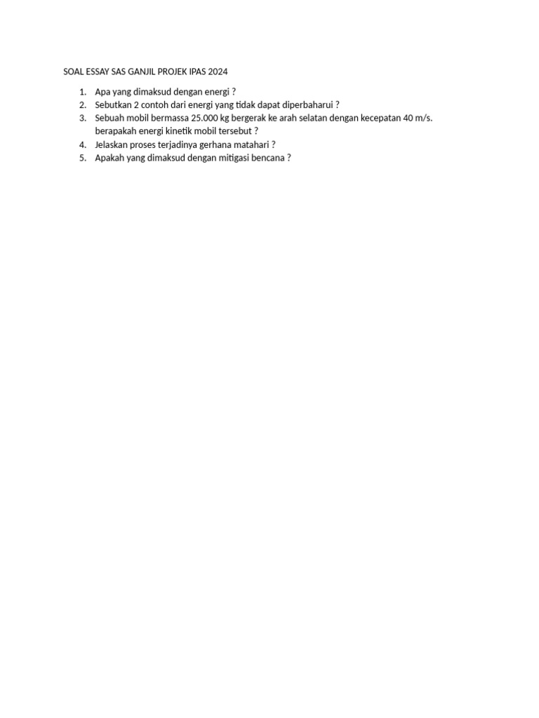 Soal Essay Sas Ganjil Projek Ipas 2024 | PDF