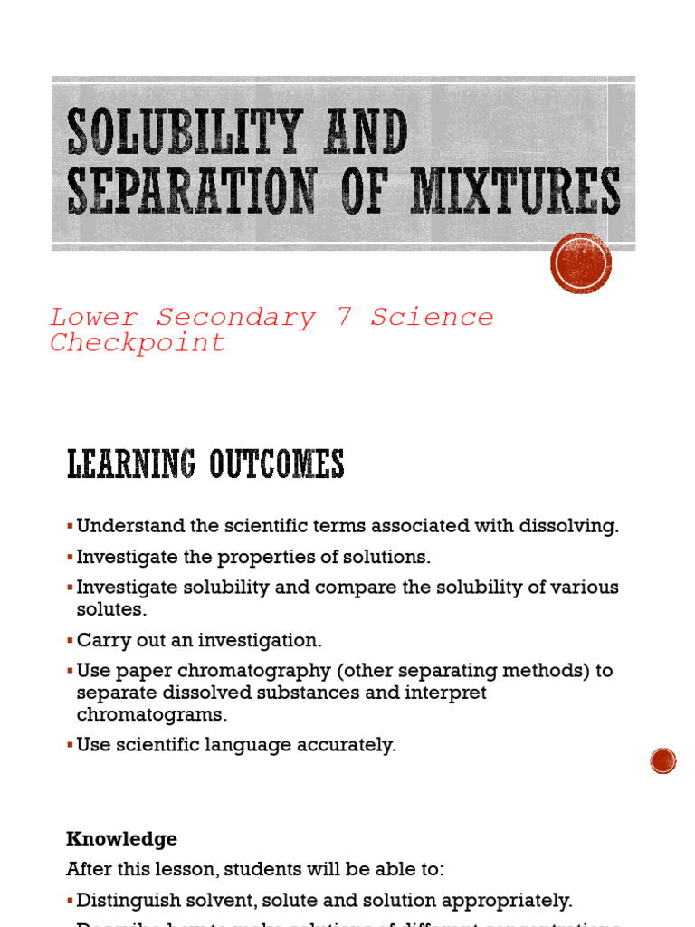 Solubility and Separation of Mixture | PDF | Solubility | Mixture