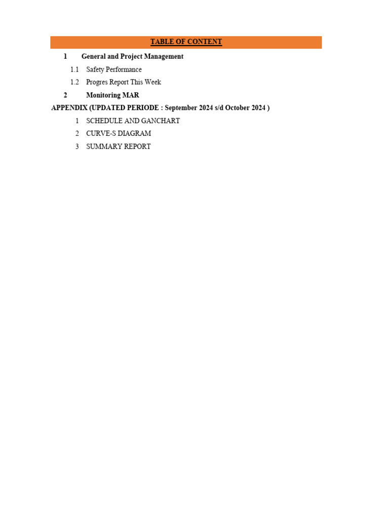 1.1 Safety Performance 1.2 Progres Report This Week: 1 General and ...