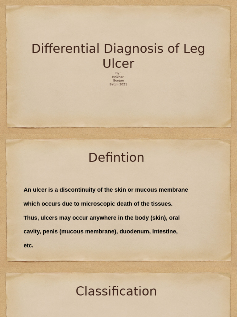 Differential Diagnosis of Leg Ulcer: By: Istikhar Gunjan Batch 2021 ...