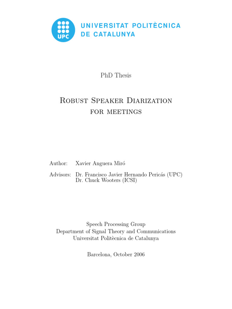 Anguera Xavier Robust Speaker Diarization For Meetings | PDF | Cluster Analysis | Speech Recognition
