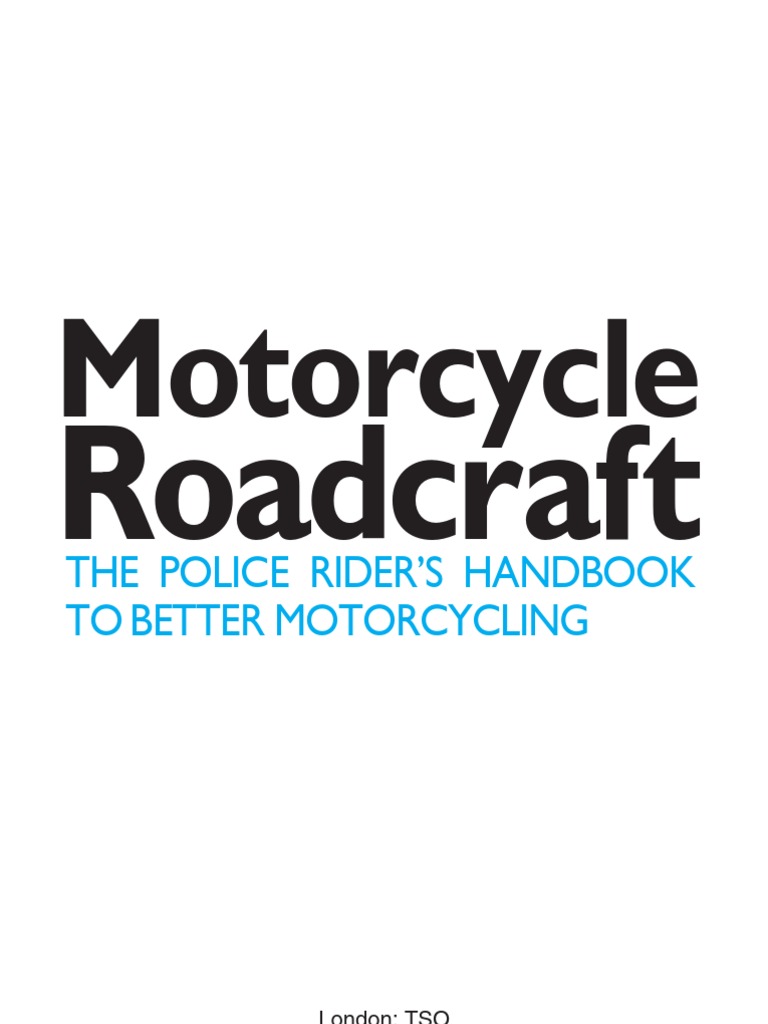 TSO Motorcycle Roadcraft Contents Introduction | PDF | Motorcycle | Traffic
