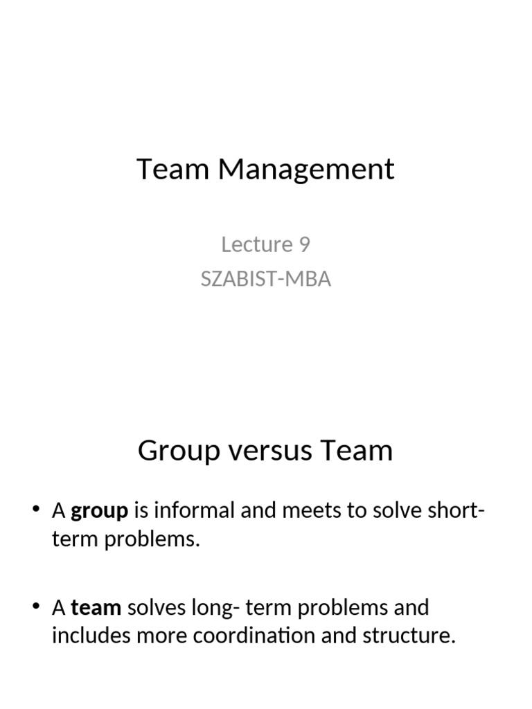 Lecture 9 - TEAM MANAGEMENT - SZABIST | PDF | Goal | Leadership