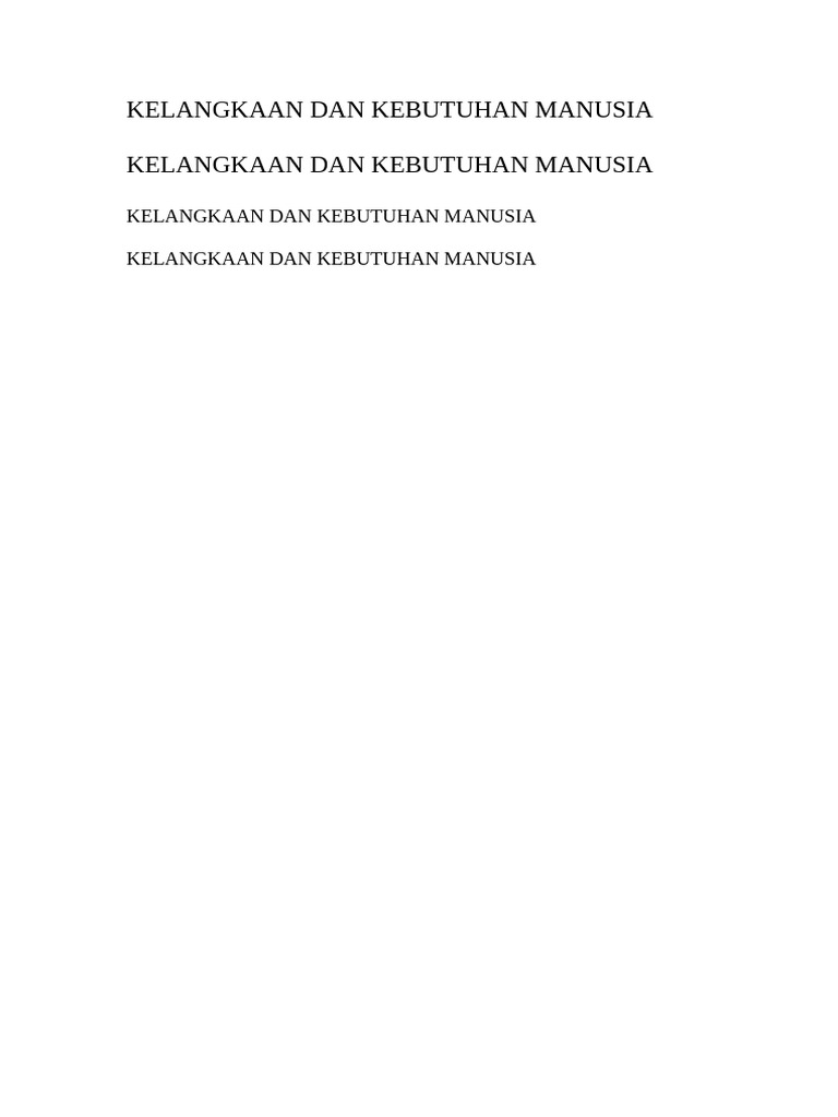 Kelangkaan Dan Kebutuhan Manusia KK Ana | PDF | Kesehatan Holistik