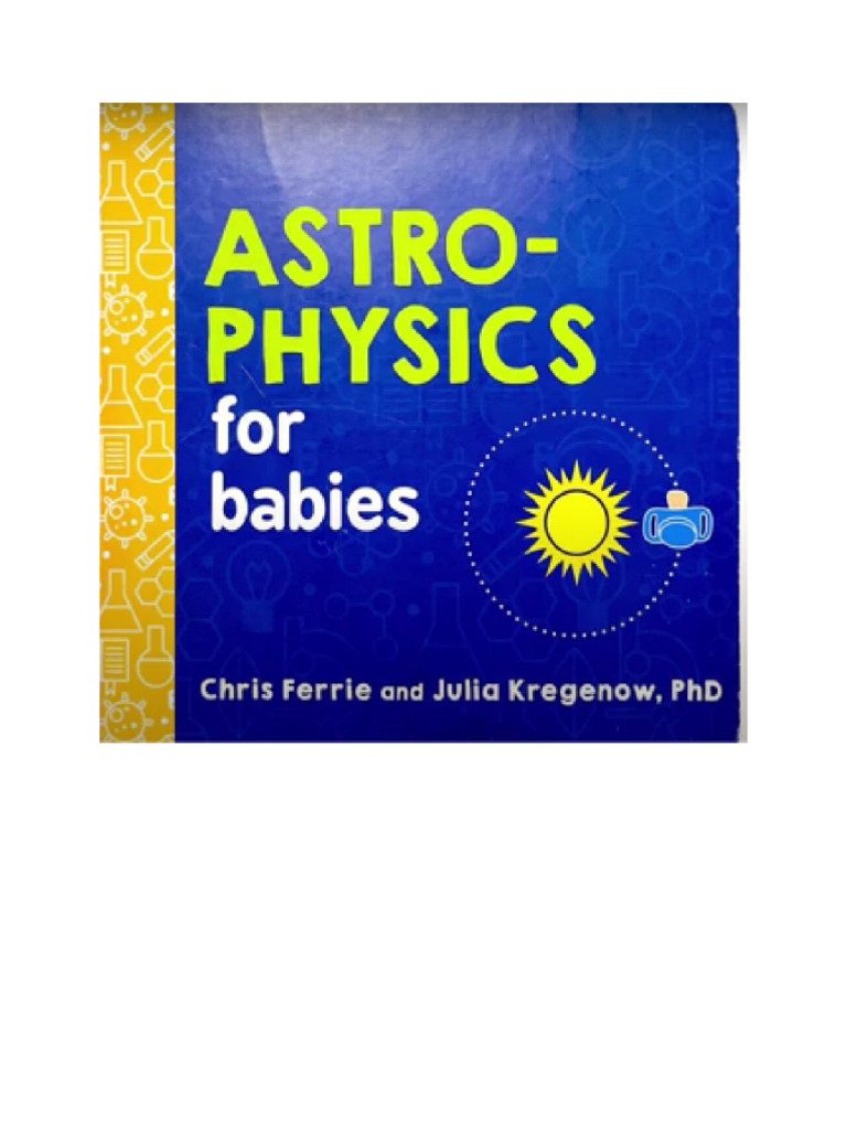 Astro Physics For Babies | PDF
