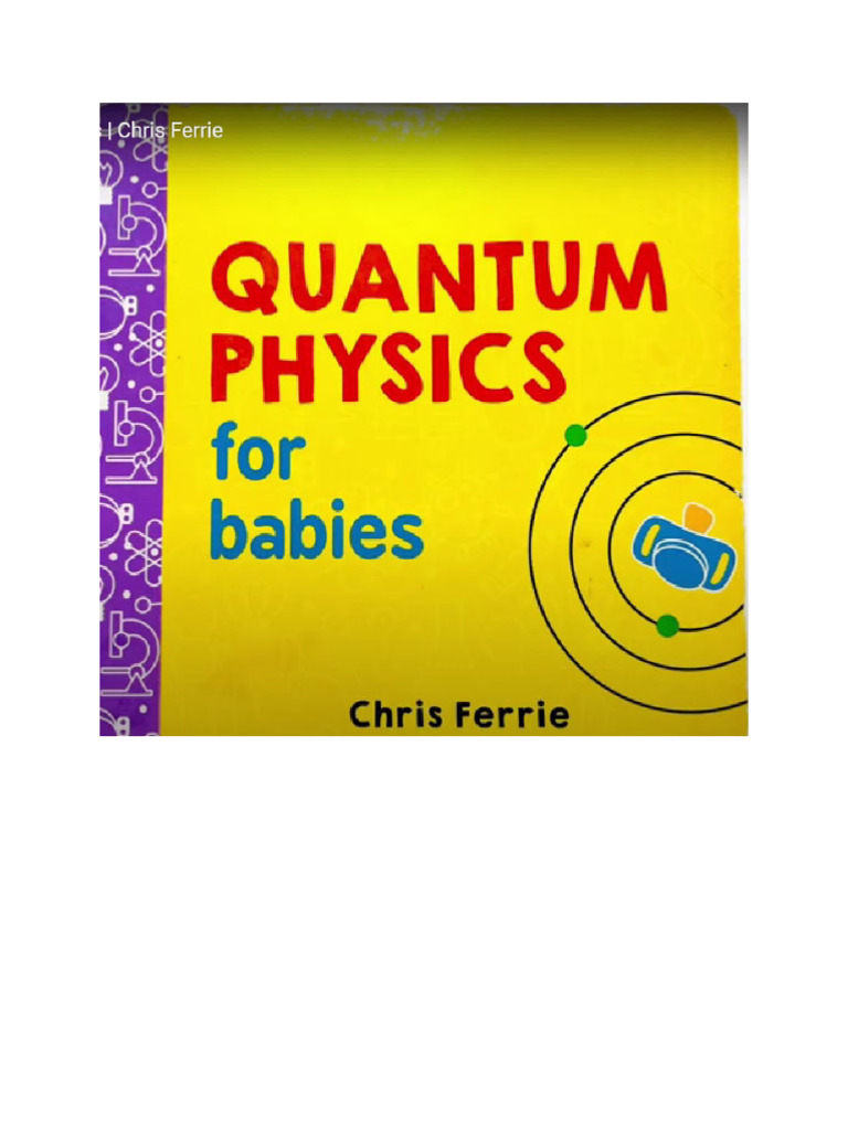 Quantum Physics For Babies | PDF