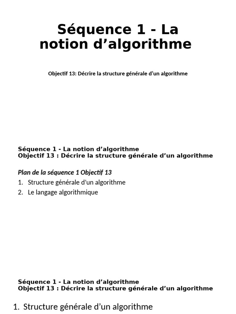 Séquence 1 - La Notion D'algorithme-Objectif 3-Décrire La Structure Générale D'un Algorithme ...