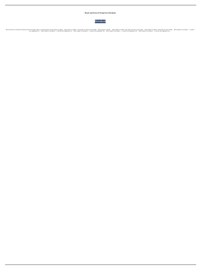 Break and Form 20 Script | PDF | Encodings | Character Encoding