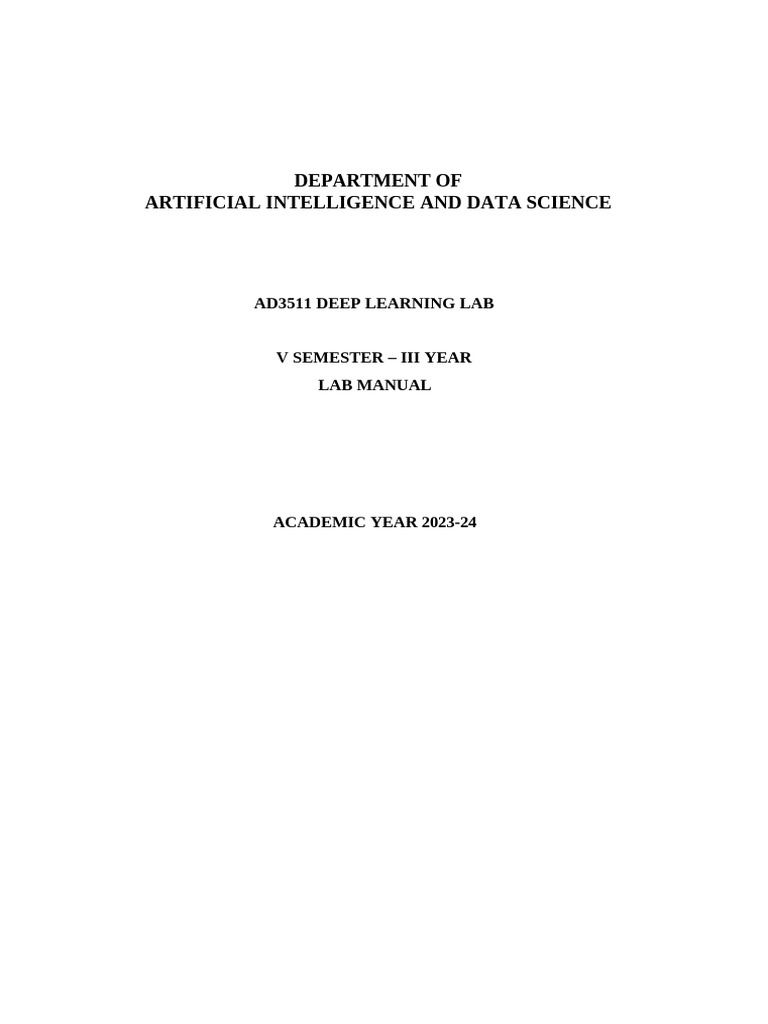 AD3511-DEEP LEARNING LAB MANUAL Revised | PDF | Filename | Deep Learning AD3511-DEEP LEARNING LAB MANUAL Revised | PDF | Filename | Deep Learning
