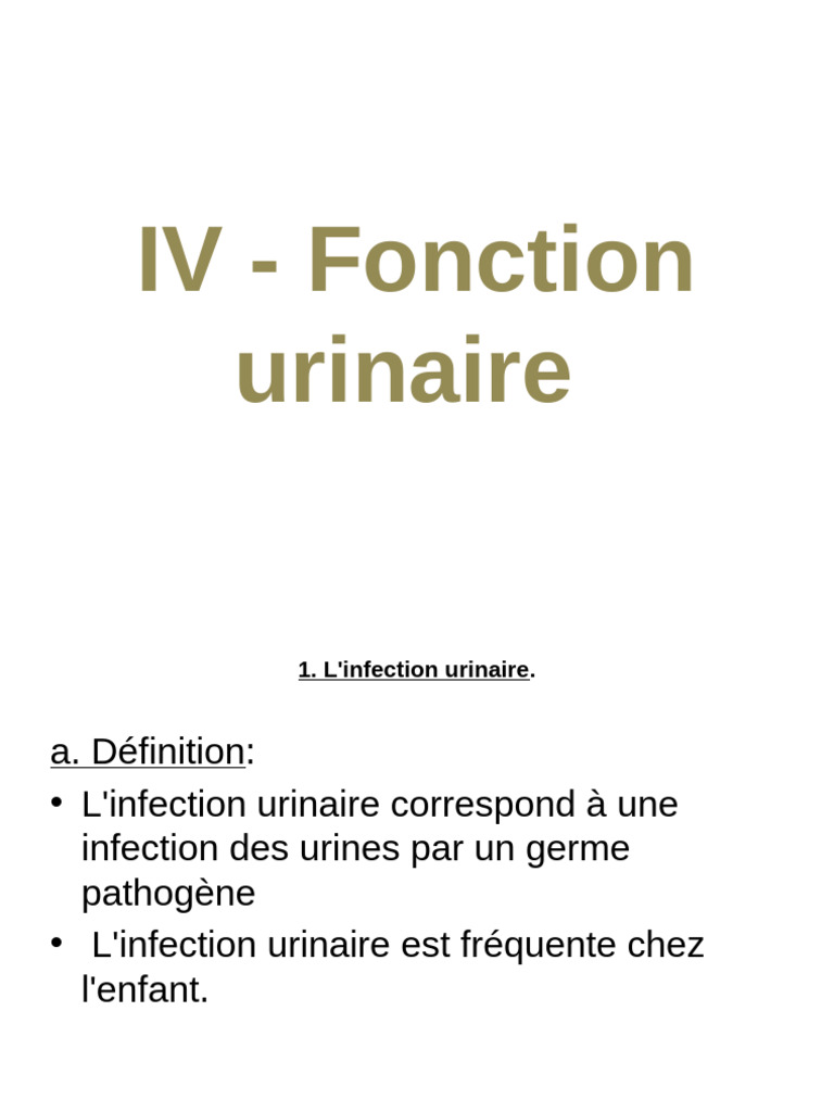 IV - Fonction Urinaire | PDF | Infection urinaire | Insuffisance rénale ...