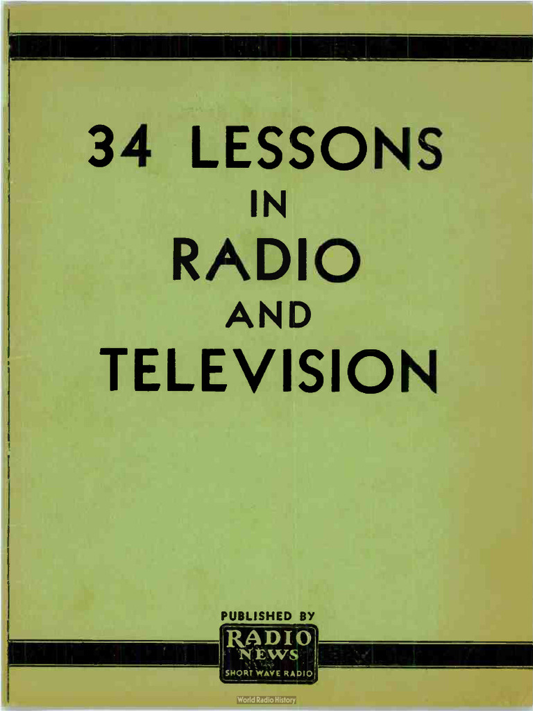 Radio News 34 Lessons in Radio and Television 1937 | PDF | Vacuum Tube ...