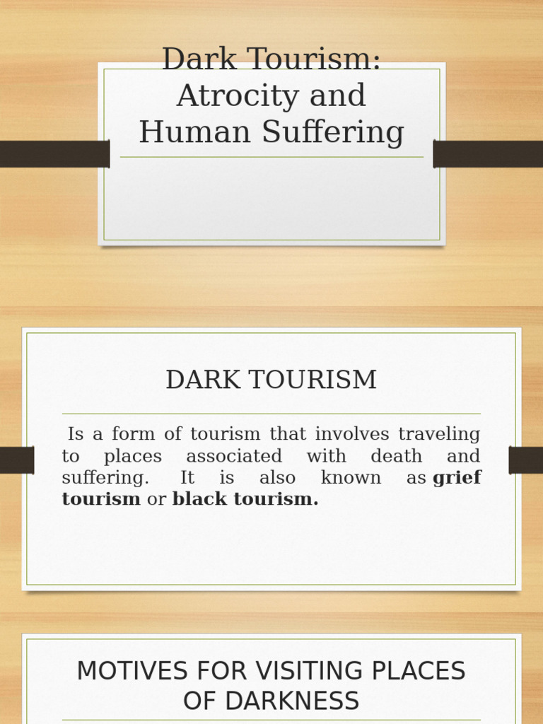 Grief Tourism: Exploring Dark Attractions | PDF | Politics | Social Science