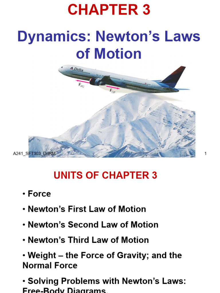 A241 - LectureNotes - Chapter03 - Newton Laws | PDF | Force | Weight