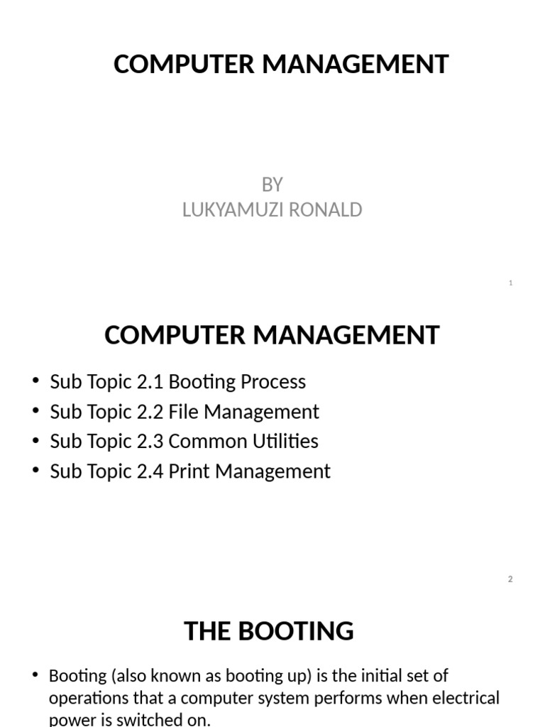 Topic 2-Computer Management | PDF | Computer File | Booting