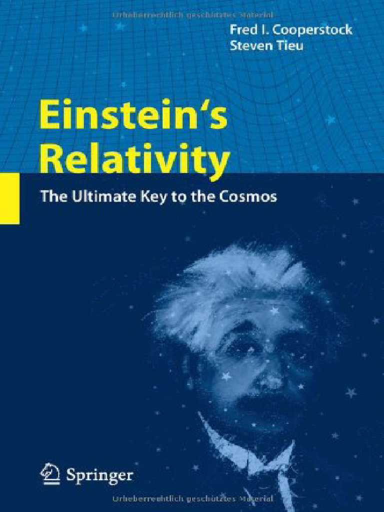 Einstein's Relativity - The Ultimate Key To The Cosmos (Cooperstock-Tieu) | PDF | General ...