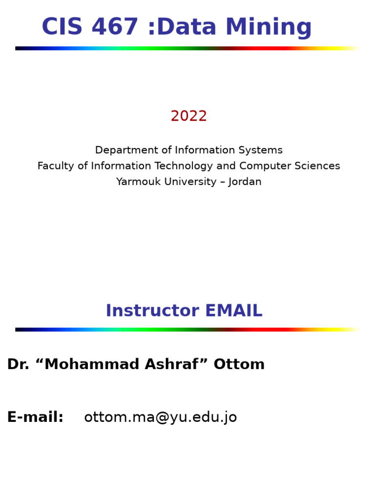 CIS 467 - Topic 1 - Introduction - 2020 | PDF | Data Mining | Data CIS 467 - Topic 1 - Introduction - 2020 | PDF | Data Mining | Data