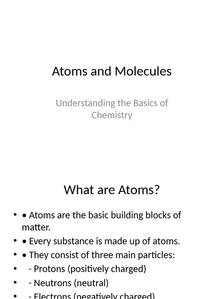 Atoms and Molecules Presentation | PDF | Science & Mathematics ...