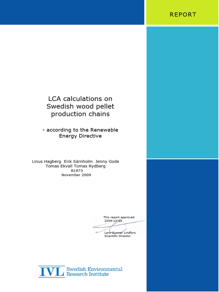 LCA Calculations On Swedish Wood Pellet Production Chains - According ...