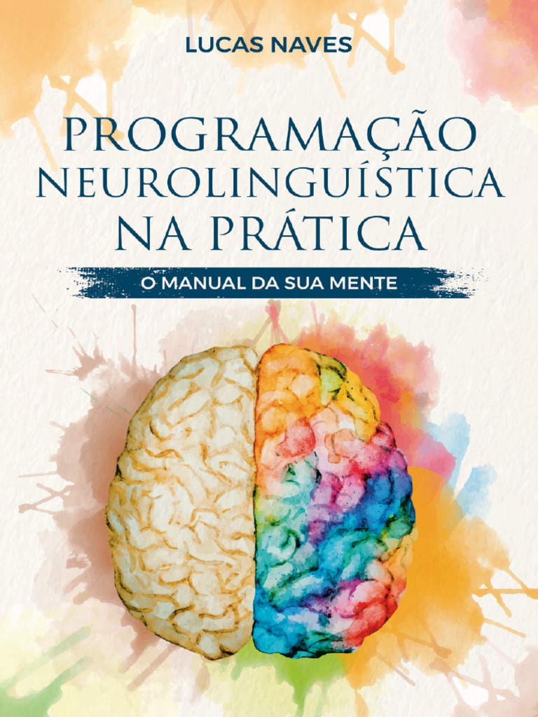 PNL Na Prática | PDF | Programação neurolinguística | Experiência