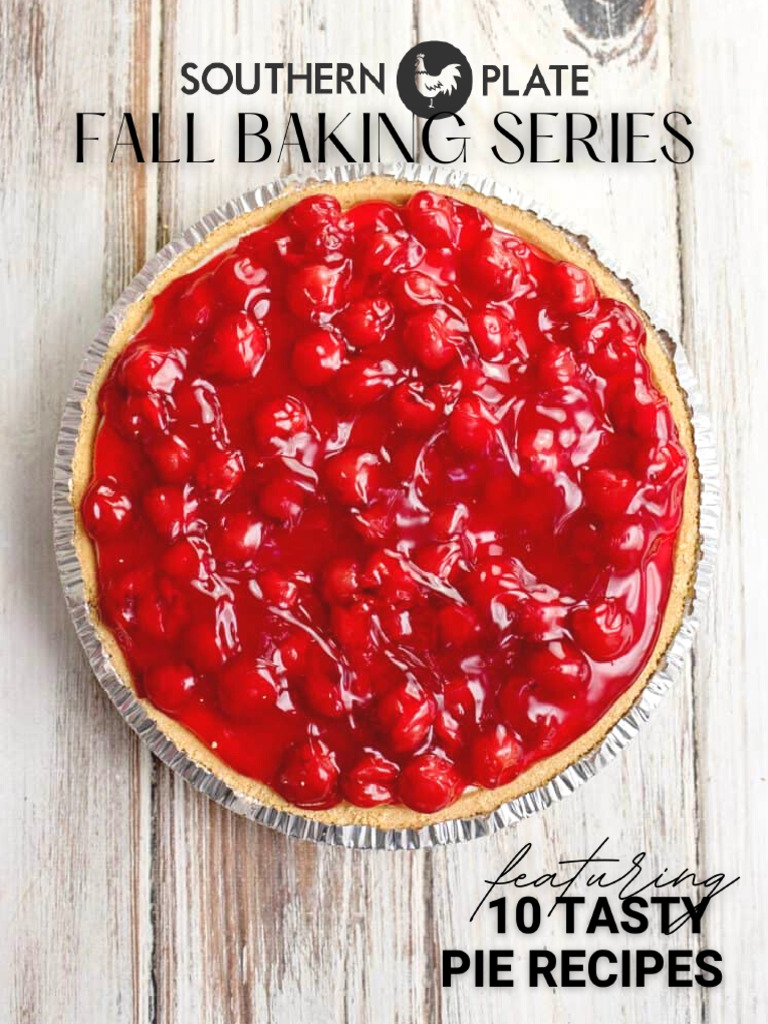 Pie Recipe Book Southern Plate V2 1 | PDF | Baking | Cheesecake