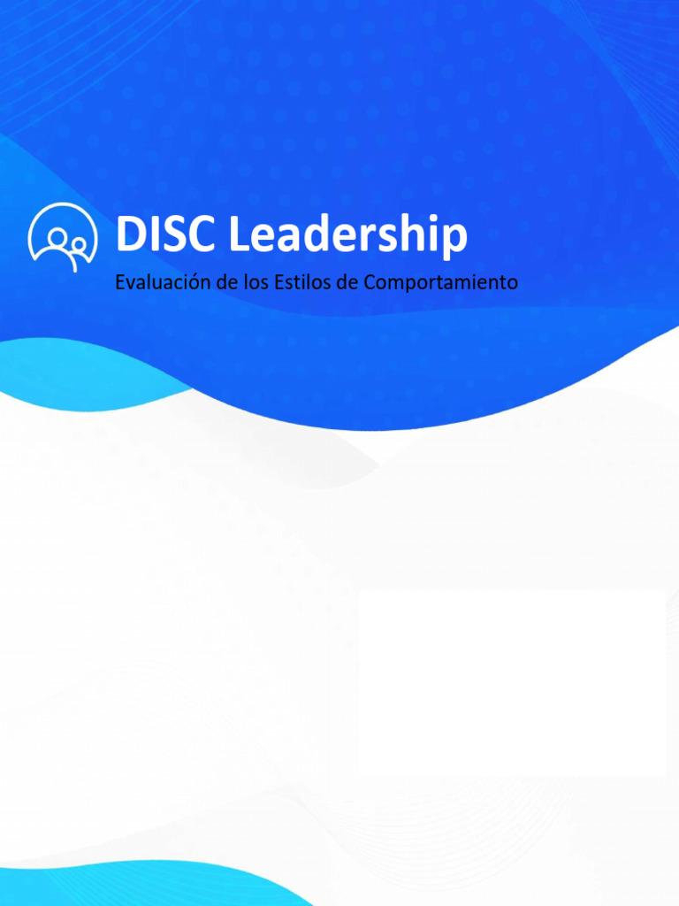 DISC para El Liderazgo - Estilos de Comportamiento | PDF | Comportamiento | Estrés (biología)