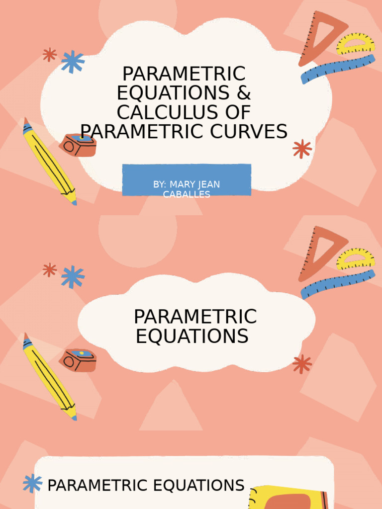 Parametric Equations and Calculus With Parametric Curve 1 1 1 | PDF ...