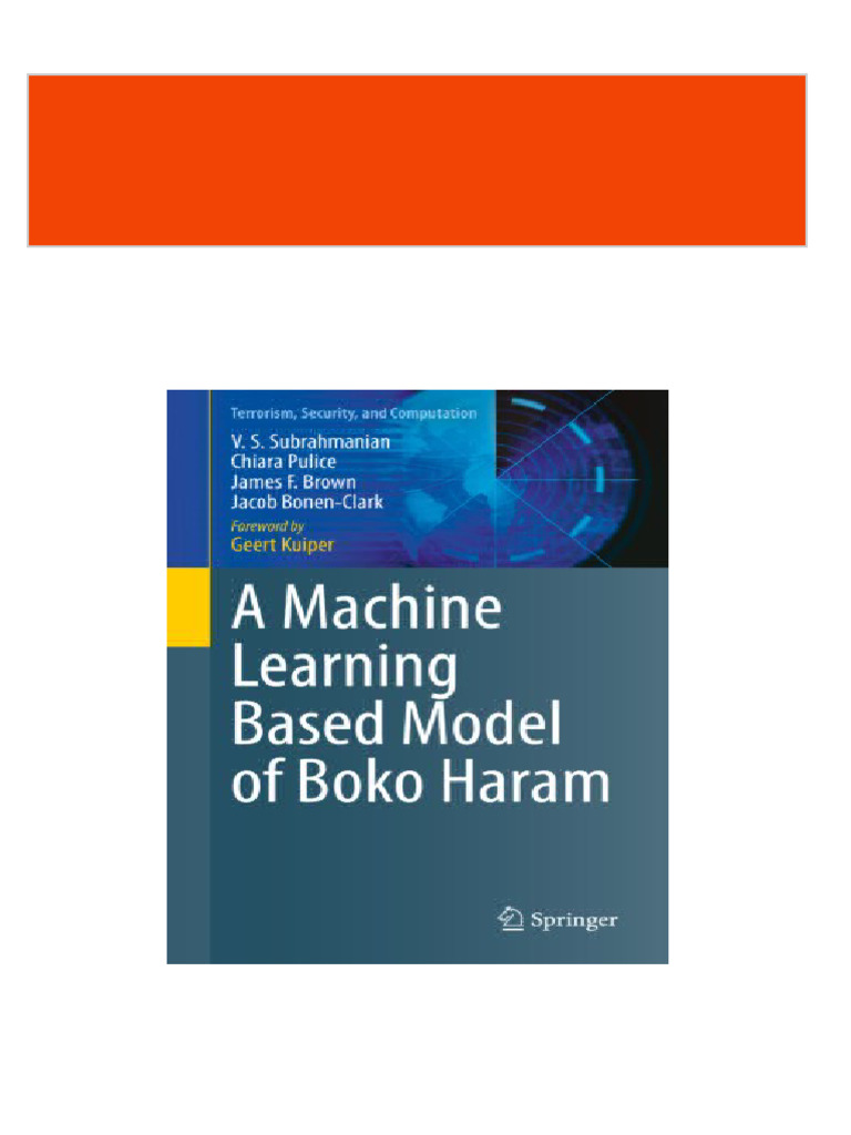 A Machine Learning Based Model of Boko Haram V. S. Subrahmanian | PDF | Accuracy And Precision