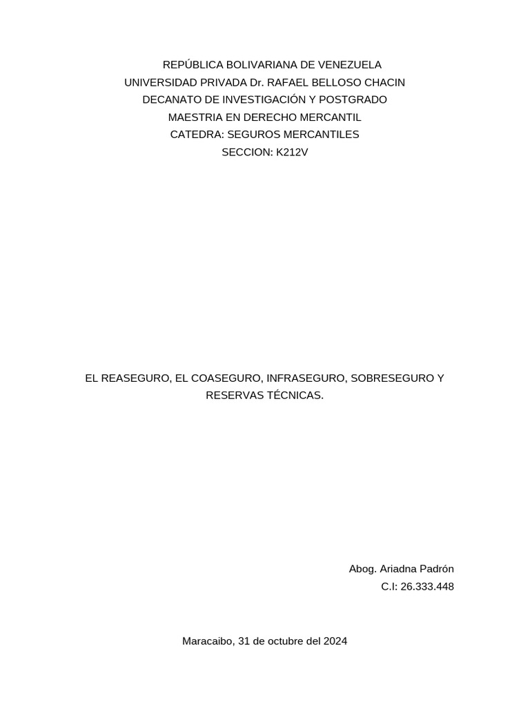 Unidad Iii El Reaseguro, El Coaseguro, Infraseguro, Sobreseguro y Reservas Técnicas | PDF ...