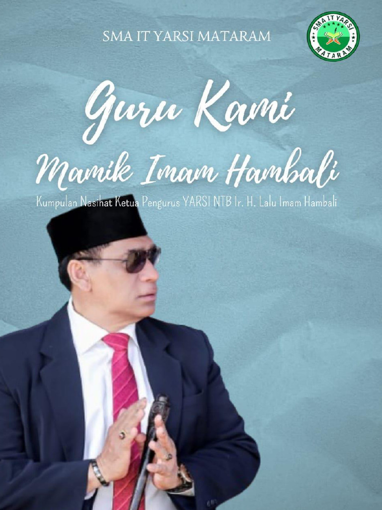 Guru Kami, Mamik Imam Hambali. Nasihat Ketua Pengurus YARSI NTB Ir. H. Lalu Imam Hambali | PDF ...