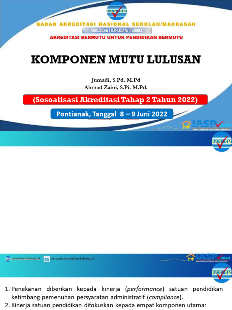 Komponen Mutu Lulusan: (Sosoalisasi Akreditasi Tahap 2 Tahun 2022 ...