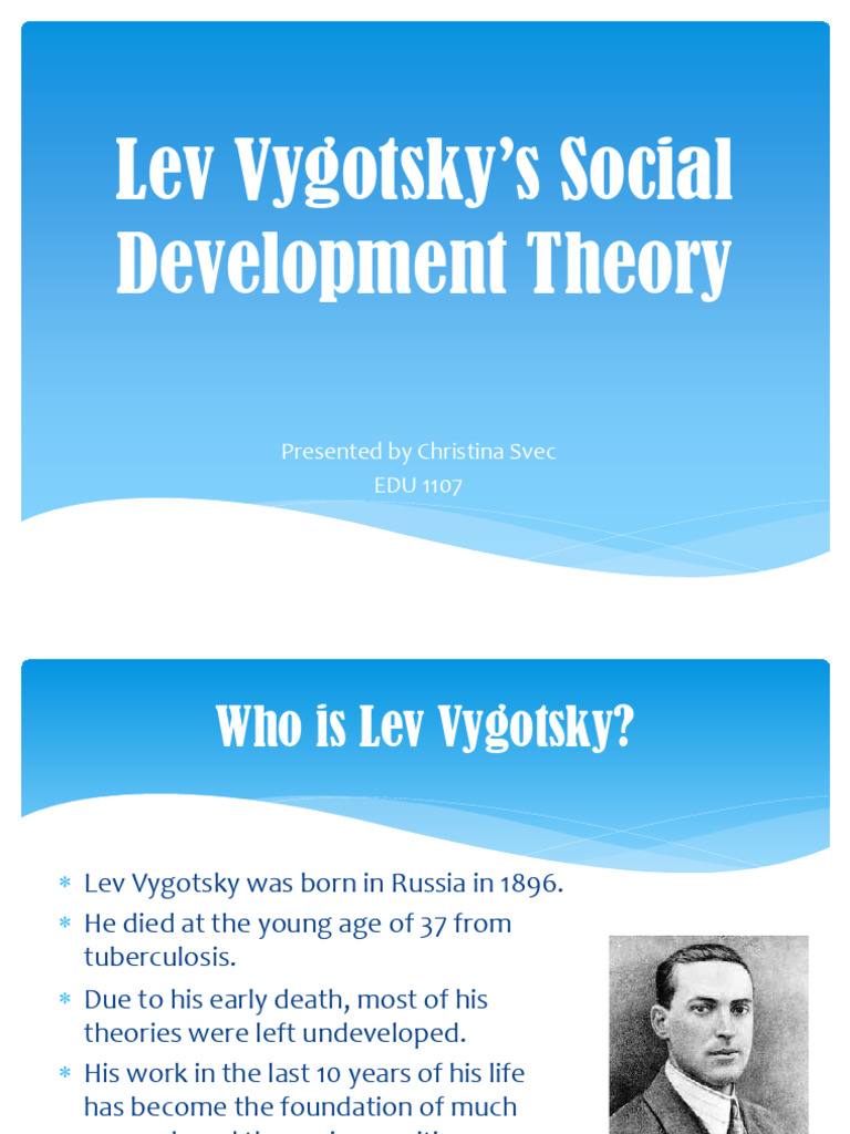 Lev Vygotskys Social Development Theory | PDF | Psychology | Cognitive ...
