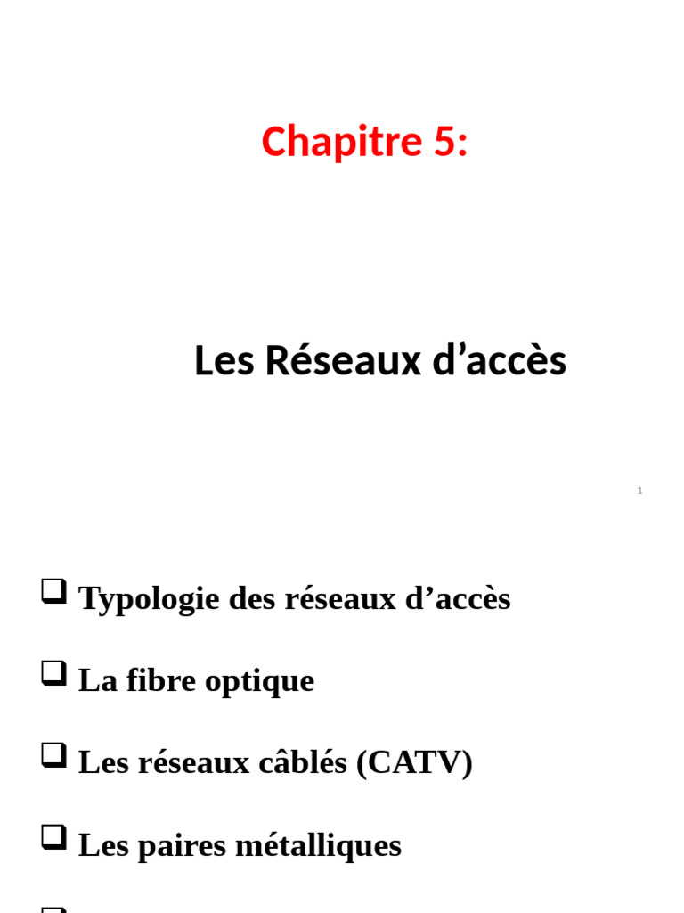 Typologie des réseaux d'accès et technologies | PDF | Serveur ...