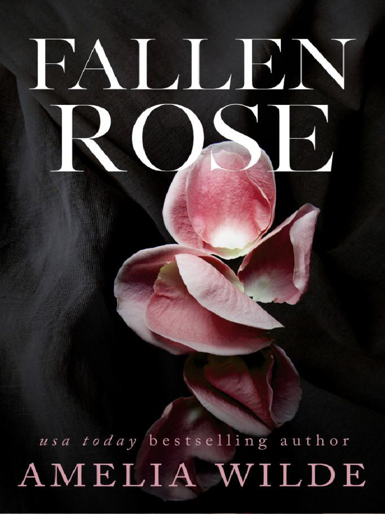 03 Fallen Rose - Amelia Wilde - 240501 - 160410 | PDF