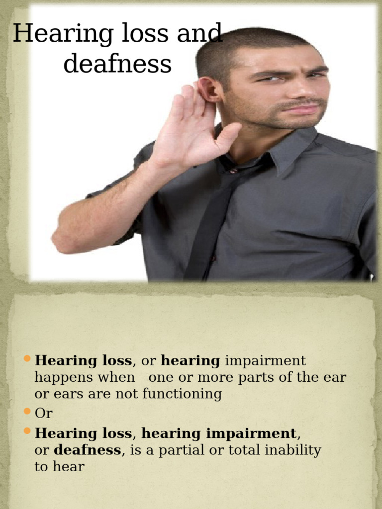 Hearing Loss and Deafness 1 | PDF | Hearing Loss | Hearing Aid