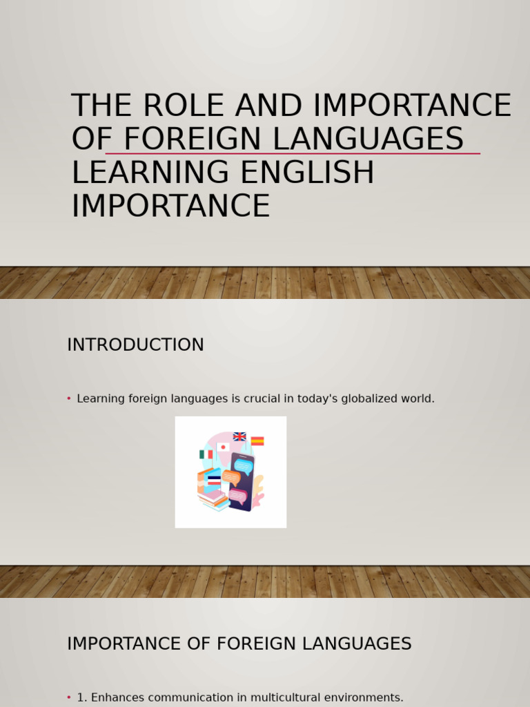 The Role and Importance of Foreign Languages | PDF