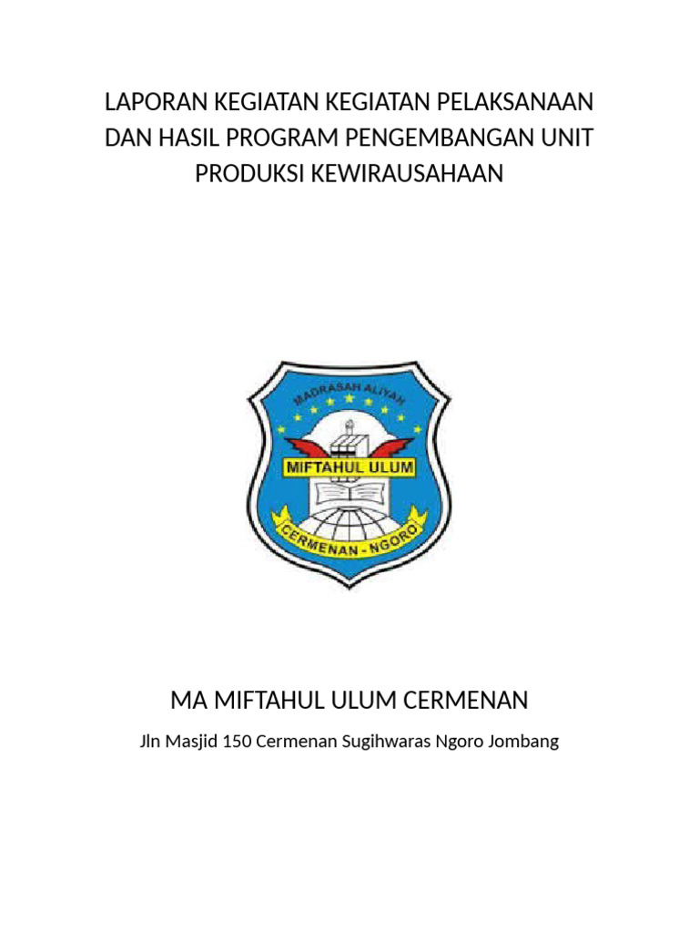 Laporan Kegiatan Kegiatan Pelaksanaan Dan Hasil Program Pengembangan Unit Produksi Kewirausahaan ...