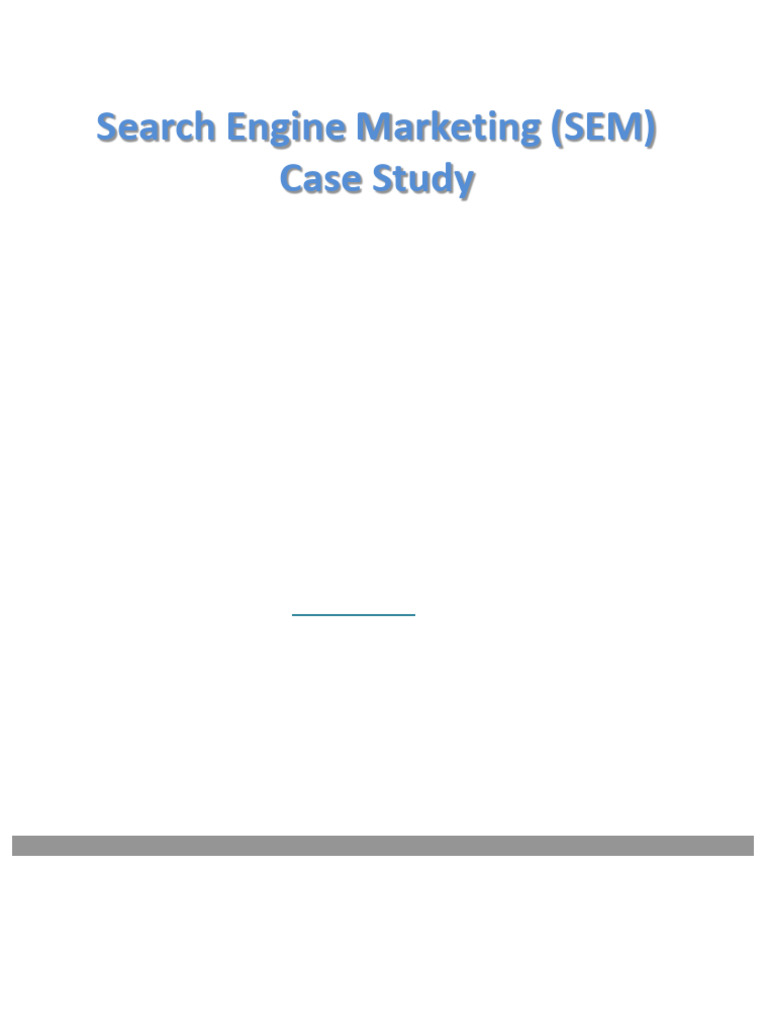 SEM Case Study | PDF | Search Engine Marketing | Brand