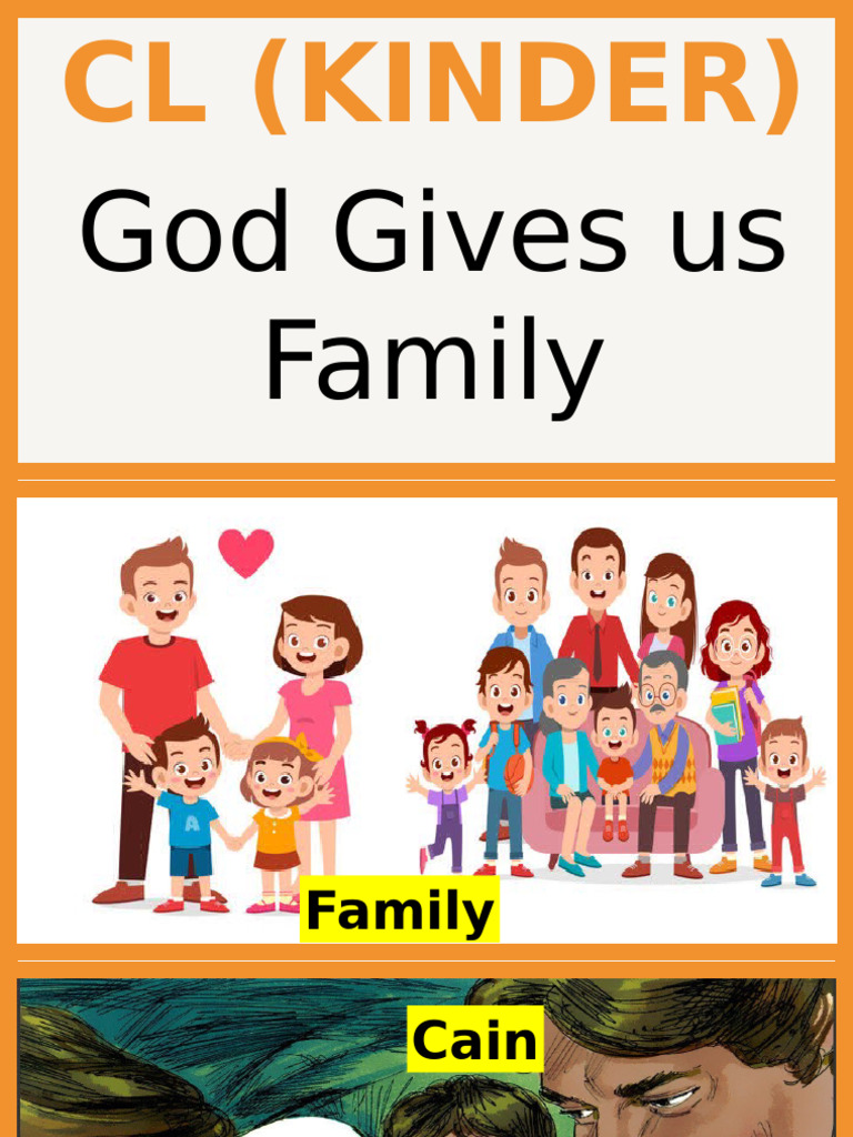 CL (Kinder) - Lesson 2 God Gives Us Familes | PDF