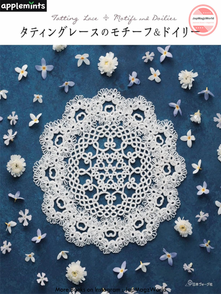 Tatting Lace Motifs & Doilies (Applemints) (2024) (PDF) (JapMagzWorld ...