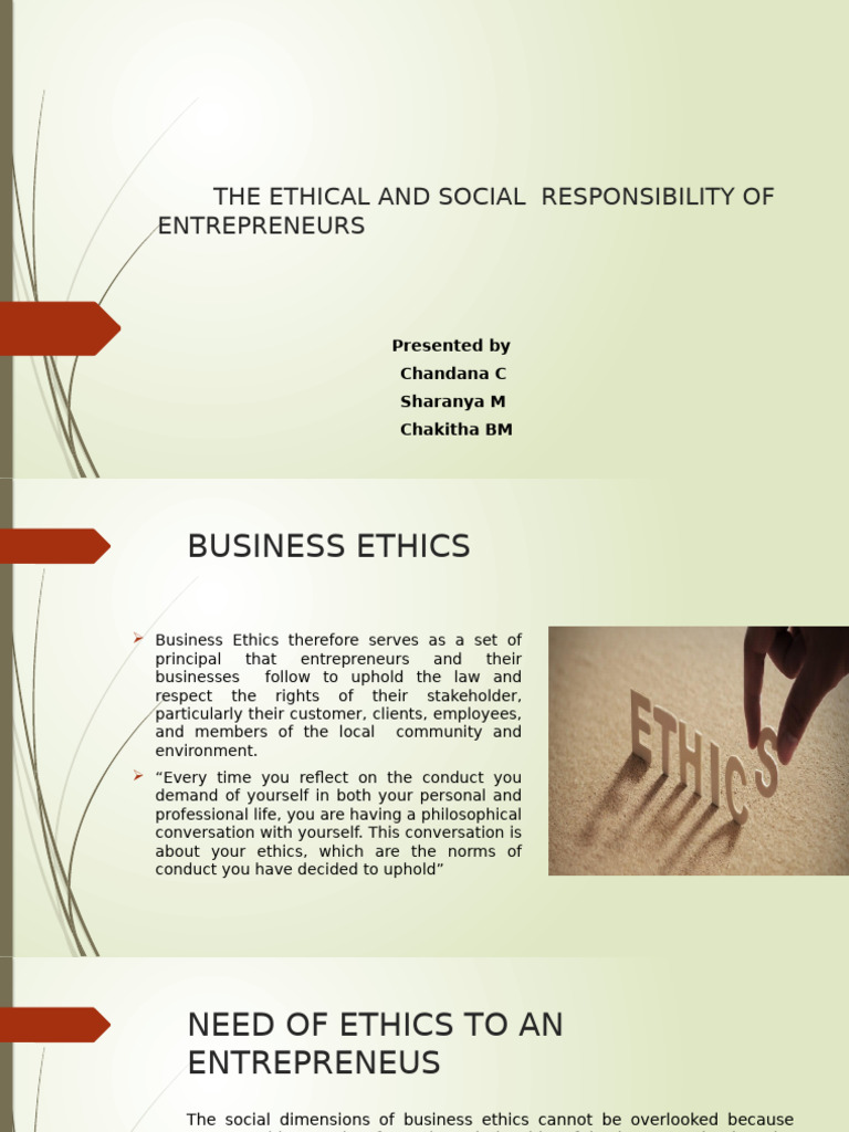 The Ethical and Social Responsibility of Entrepreneurs: Presented by ...