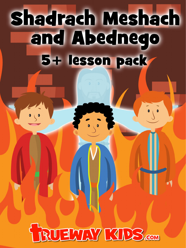 OT46 Shadrach Meshach and Abednego 5 | PDF